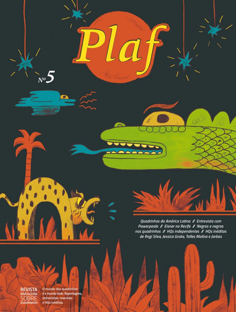 Plaf — Revista O Grito! — Jornalismo cultural que fala de tudo