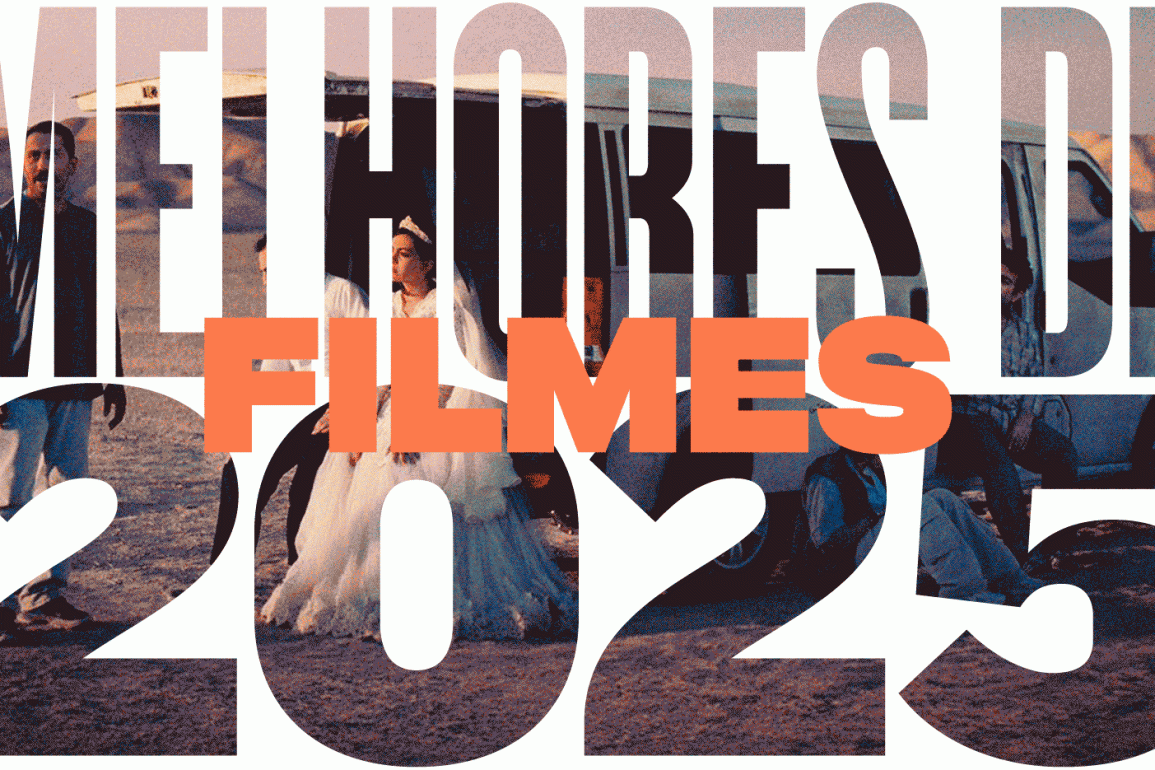 Os 25 Melhores Filmes de 2025 - Revista O Grito! — Jornalismo cultural ...